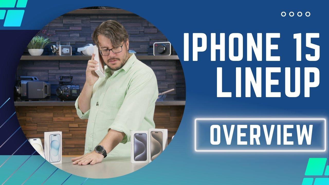 Apple iPhone 15 Lineup Overview | Abt Videos