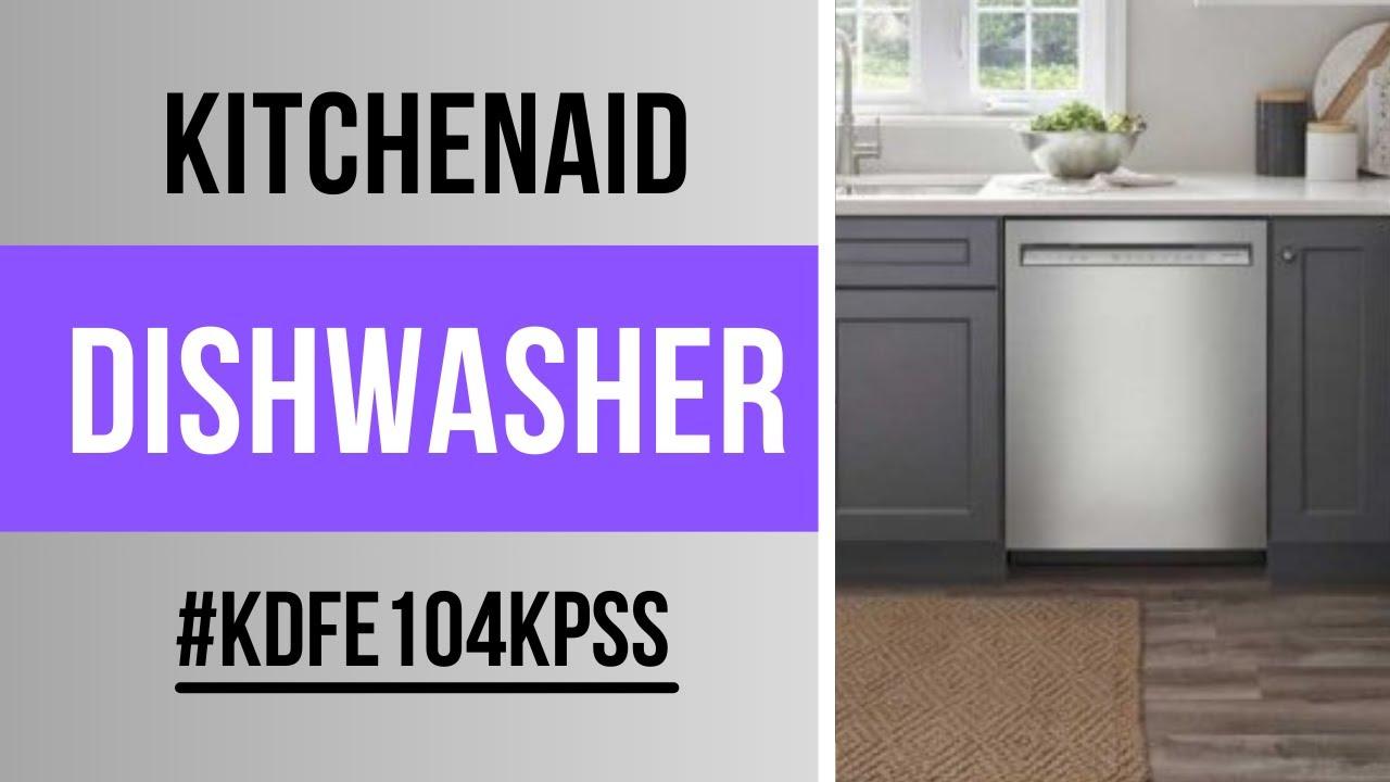 KitchenAid Built In Dishwashers KDFE104KPS Videos | Abt