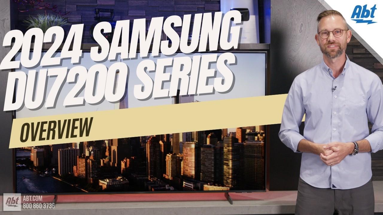 Samsung DU7200 Series TV Overview | Abt Videos