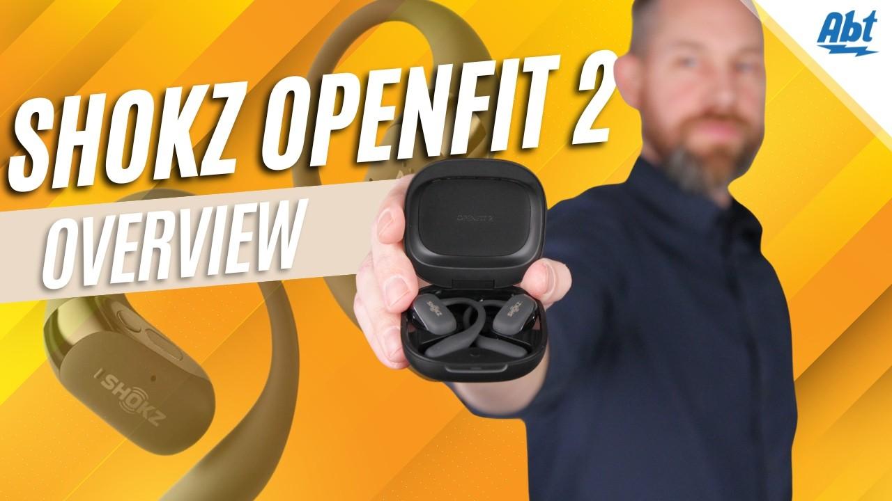 Shokz OpenFit 2 Earbuds Overview | Abt Videos