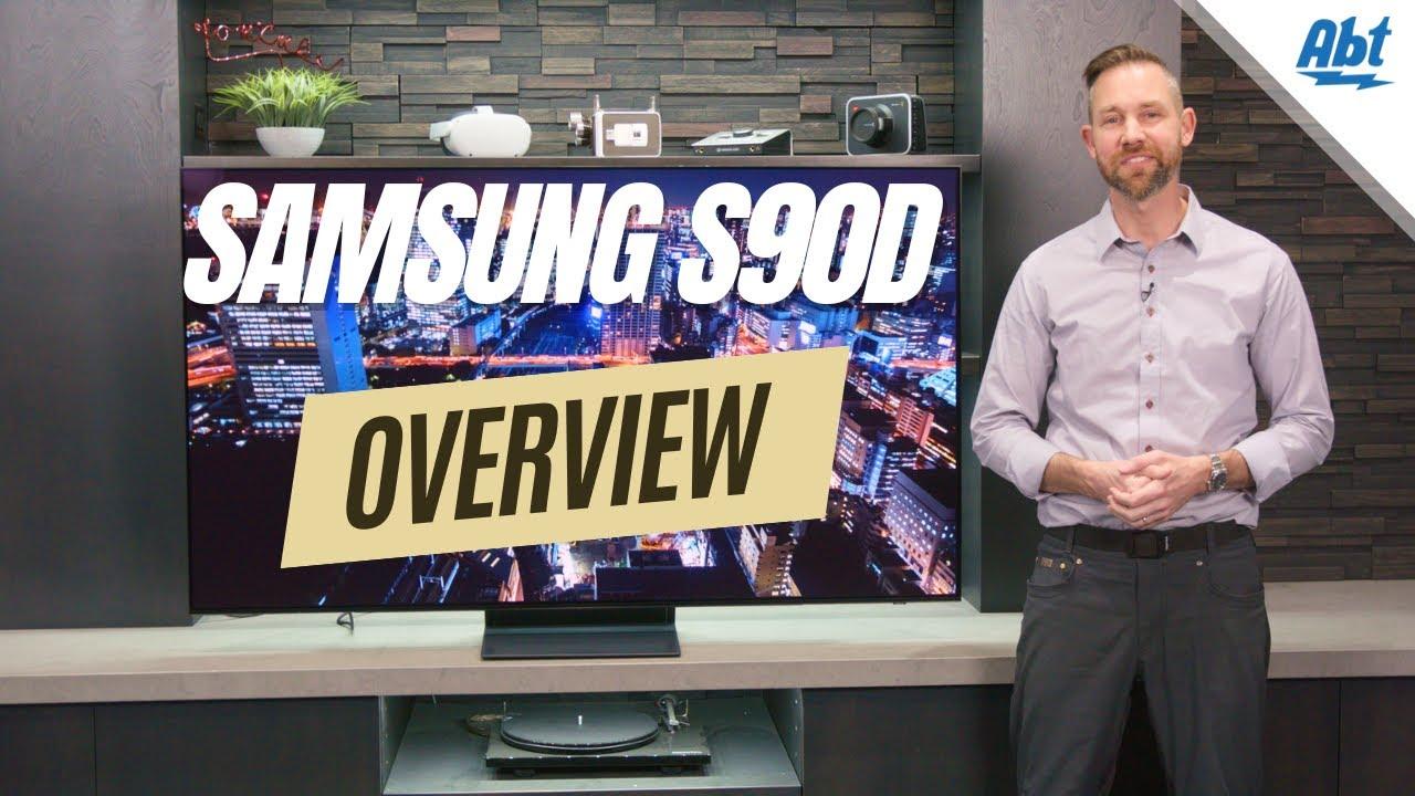 Samsung S90D Series OLED Overview | Abt Videos
