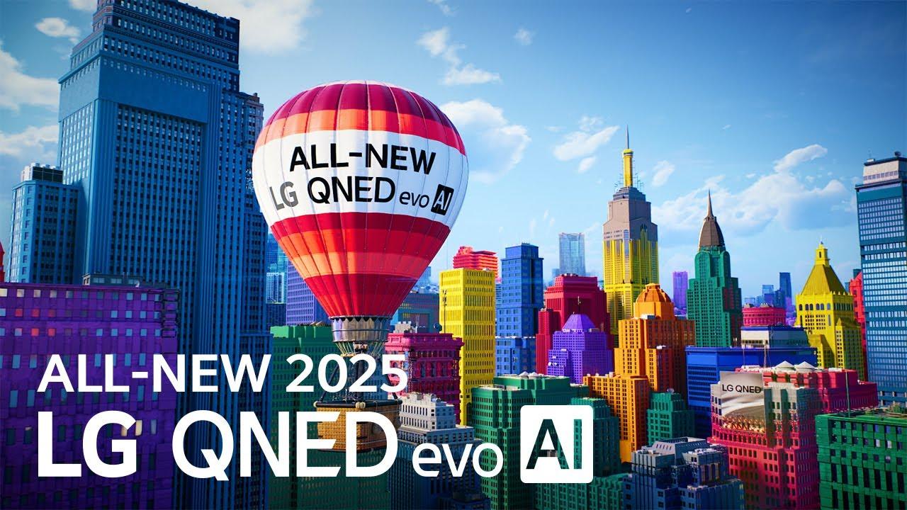 2025 LG QNED evo AI : Every color redefined, new experience begins l LG